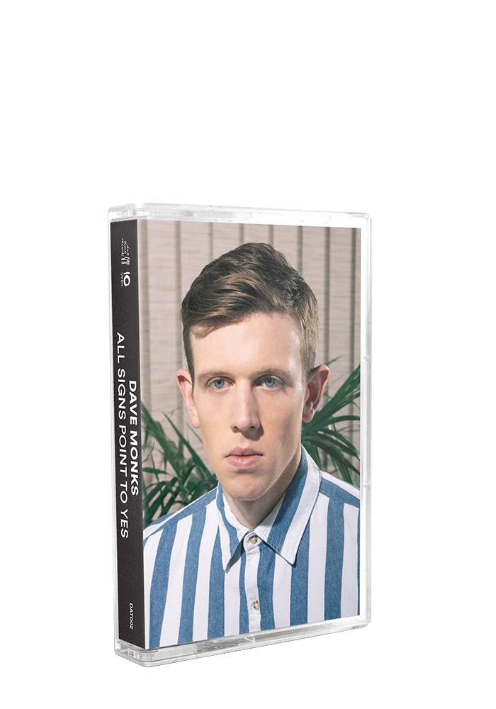 Dave Monks - All Signs Point to Yes - Dine Alone Records